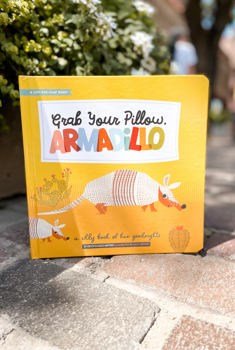Grab Your Pillow Armadillo Book – Tucker Brown