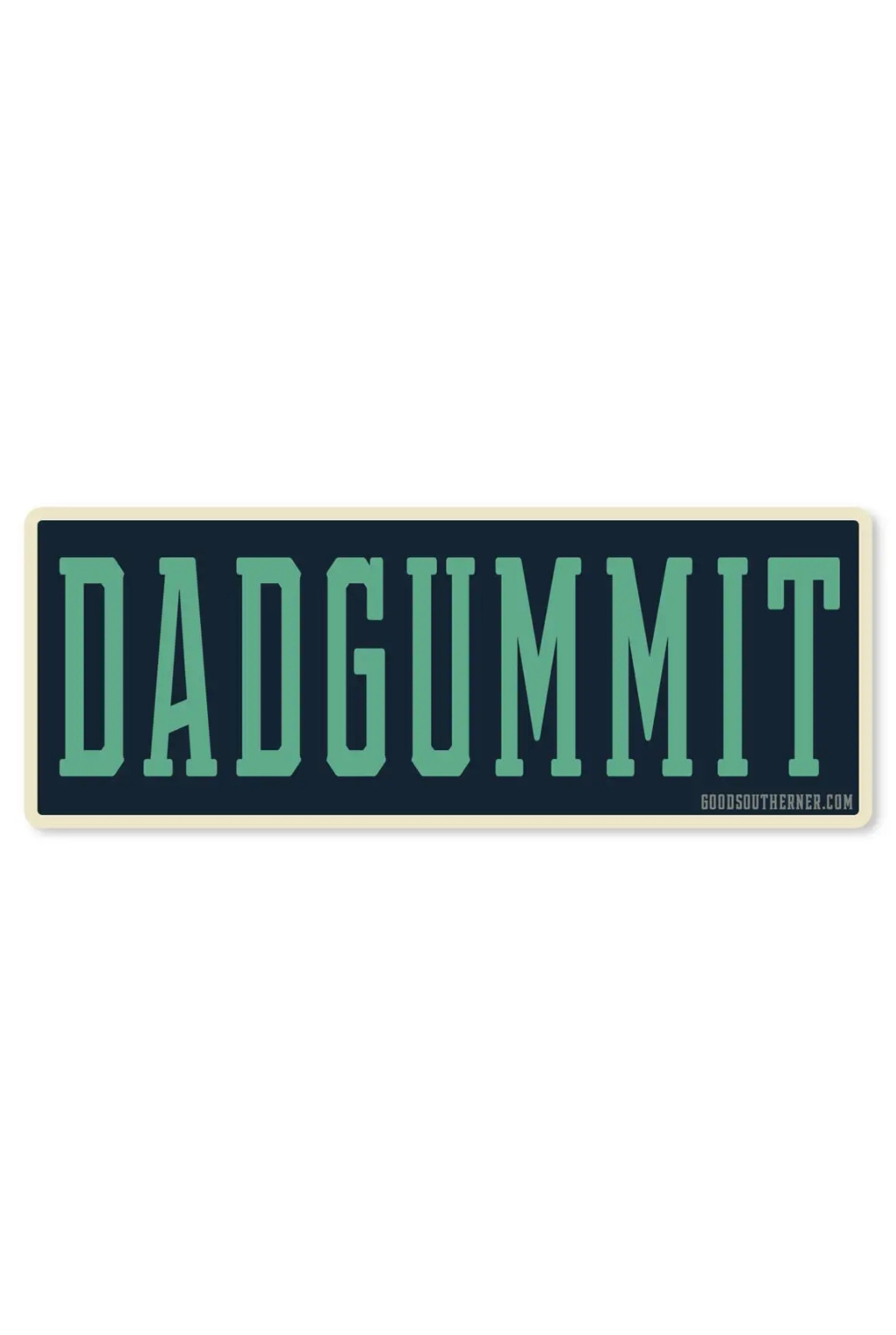 Dadgummit Sticker — Tucker Brown